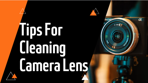 Keep Your Camera Lens Pristine: Essential Cleaning Tips